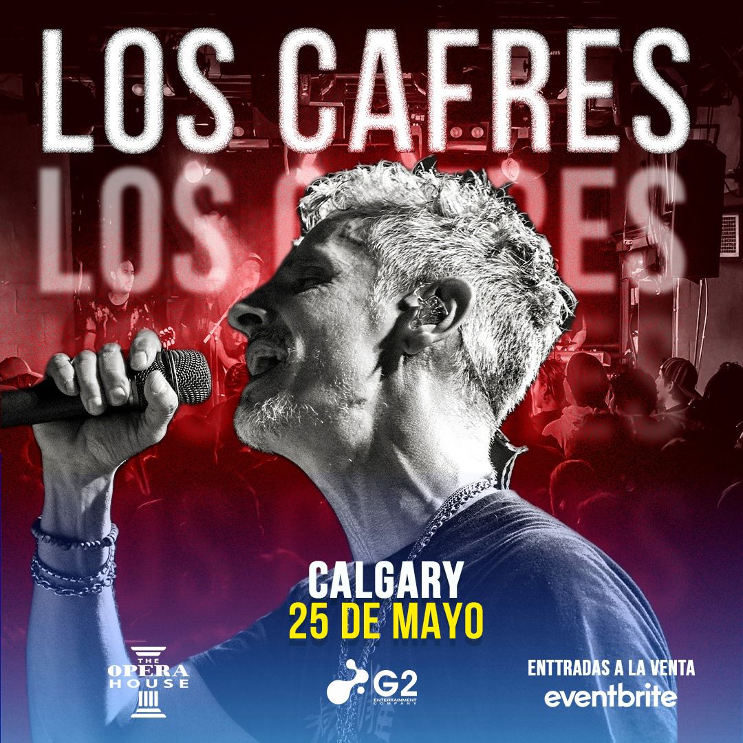 25 de Mayo Los Cafres - Calgary